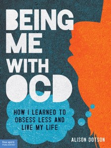 Being Me with OCD by Alison Dotson | JACKIE LEA SOMMERS
